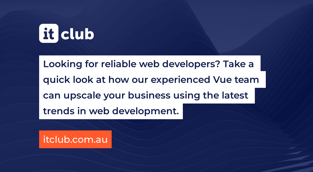IT Club | Vue JS Development Services IT Club | Vue JS Development Services